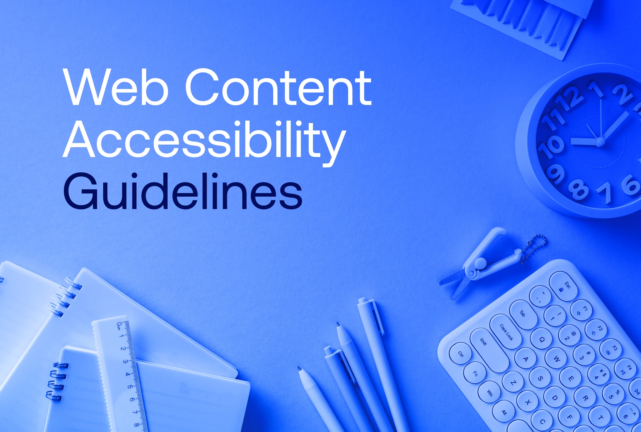 WCAG Explained: A Simplified Guide to Web Content Accessibility ...